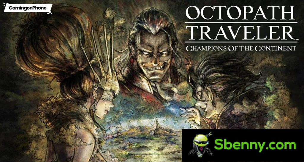 Octopath Traveler Review: Champions of the Continent: Embark on a ...